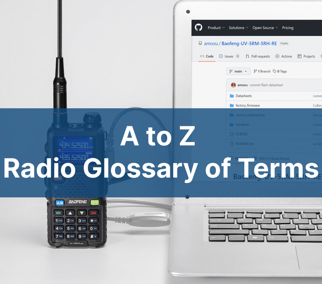 A to Z Radio Glossary of Terms - Baofeng